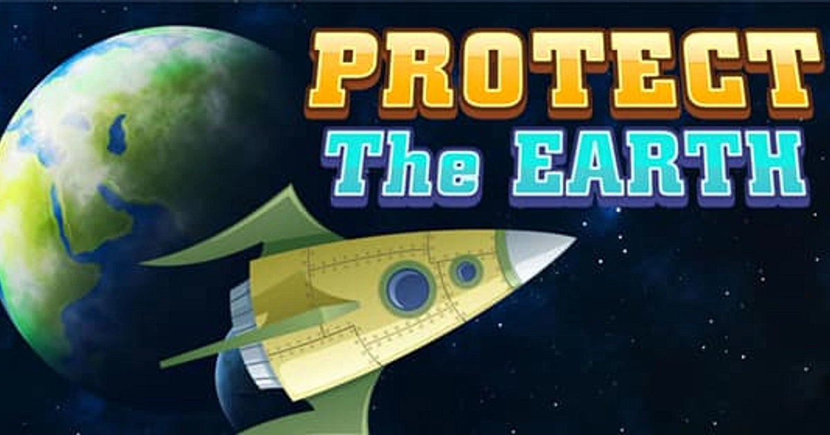Protect the Earth - Free online games on Bgames.com!